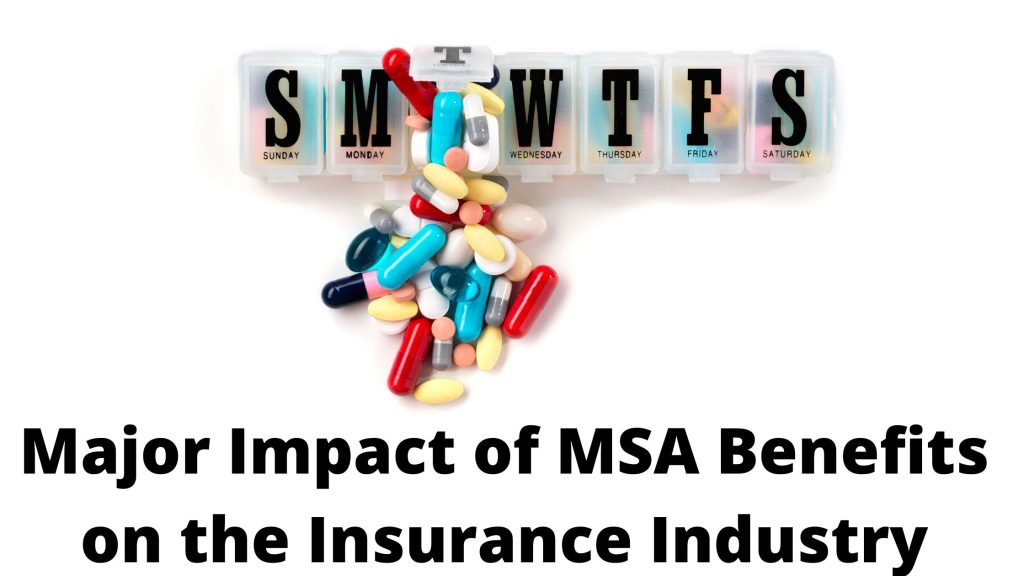 How the rise of MSA Benefits is Disrupting Insurance in the US